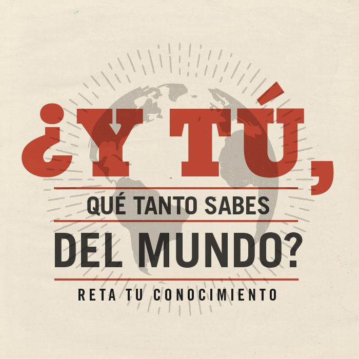 ¿Y tú, qué tanto sabes del mundo? - Universidad Piloto de Colombia