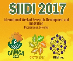 INTERNATIONAL WEEK OF RESEARCH, DEVELOPMENT AND INNOVATION SIIDI 2017 ...