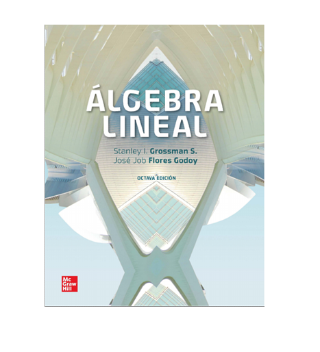 Álgebra Lineal - McGraw Hill - Universidad Piloto de Colombia